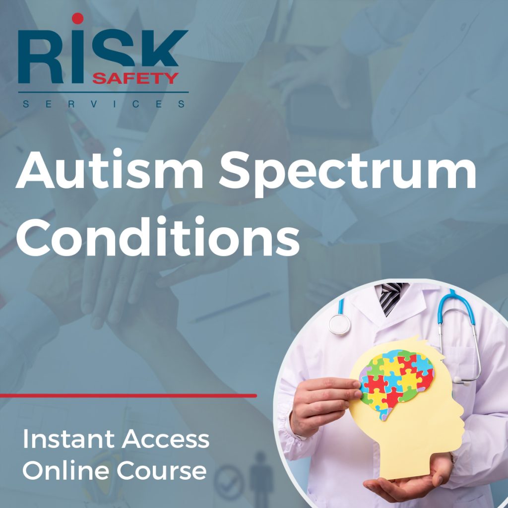 Autism Spectrum Conditions - Risk Safety Services