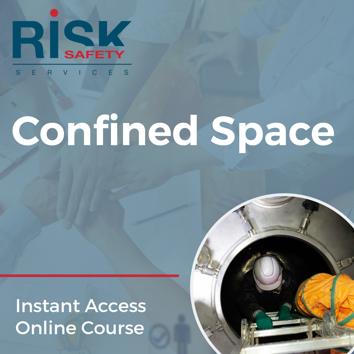 Confined Space Training Course - Risk Safety Services